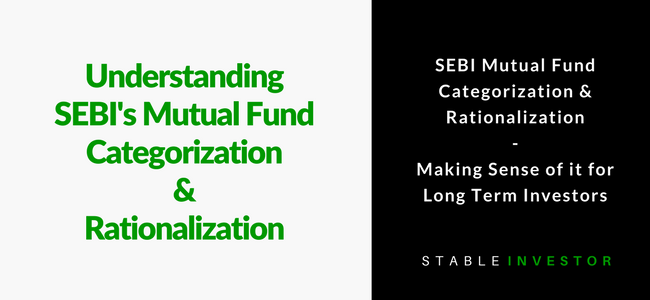 SEBI Mutual Fund Categorization & Rationalization (2025) - Stable Investor