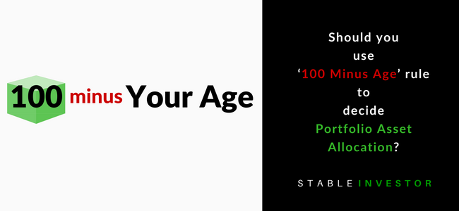 Should you use ‘100 minus age’ rule to decide Portfolio Asset ...